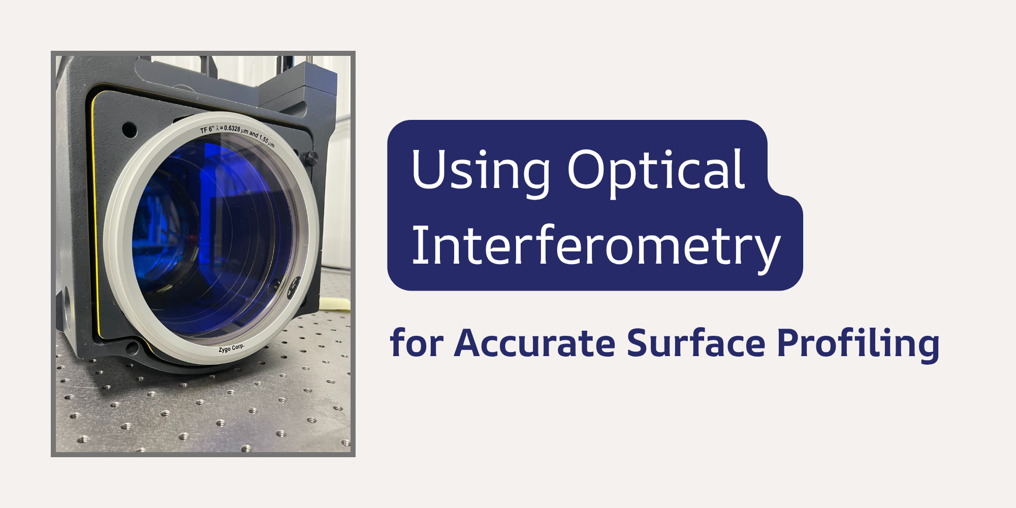 Using Optical Interferometry for Accurate Surface Profiling